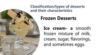 Perform mise en place Prepare & Present a Dessert Store Dessert | PPTX