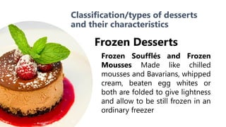 Perform mise en place Prepare & Present a Dessert Store Dessert | PPTX