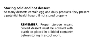 Perform mise en place Prepare & Present a Dessert Store Dessert | PPTX