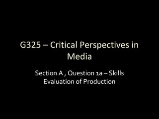 G325 AS Media Exam Question 1a | PPT