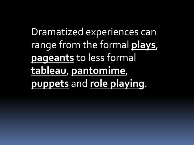 Lesson 6 dramatization learning experience | PPT