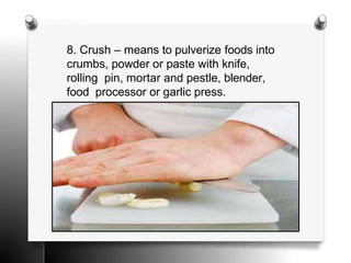 Lesson 6 - Food Preparation Methods and Techniques.pptx