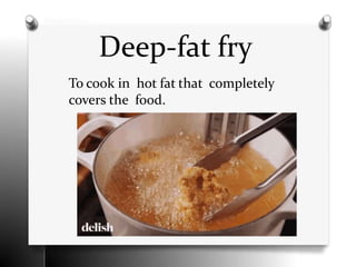 Lesson 6 - Food Preparation Methods and Techniques.pptx