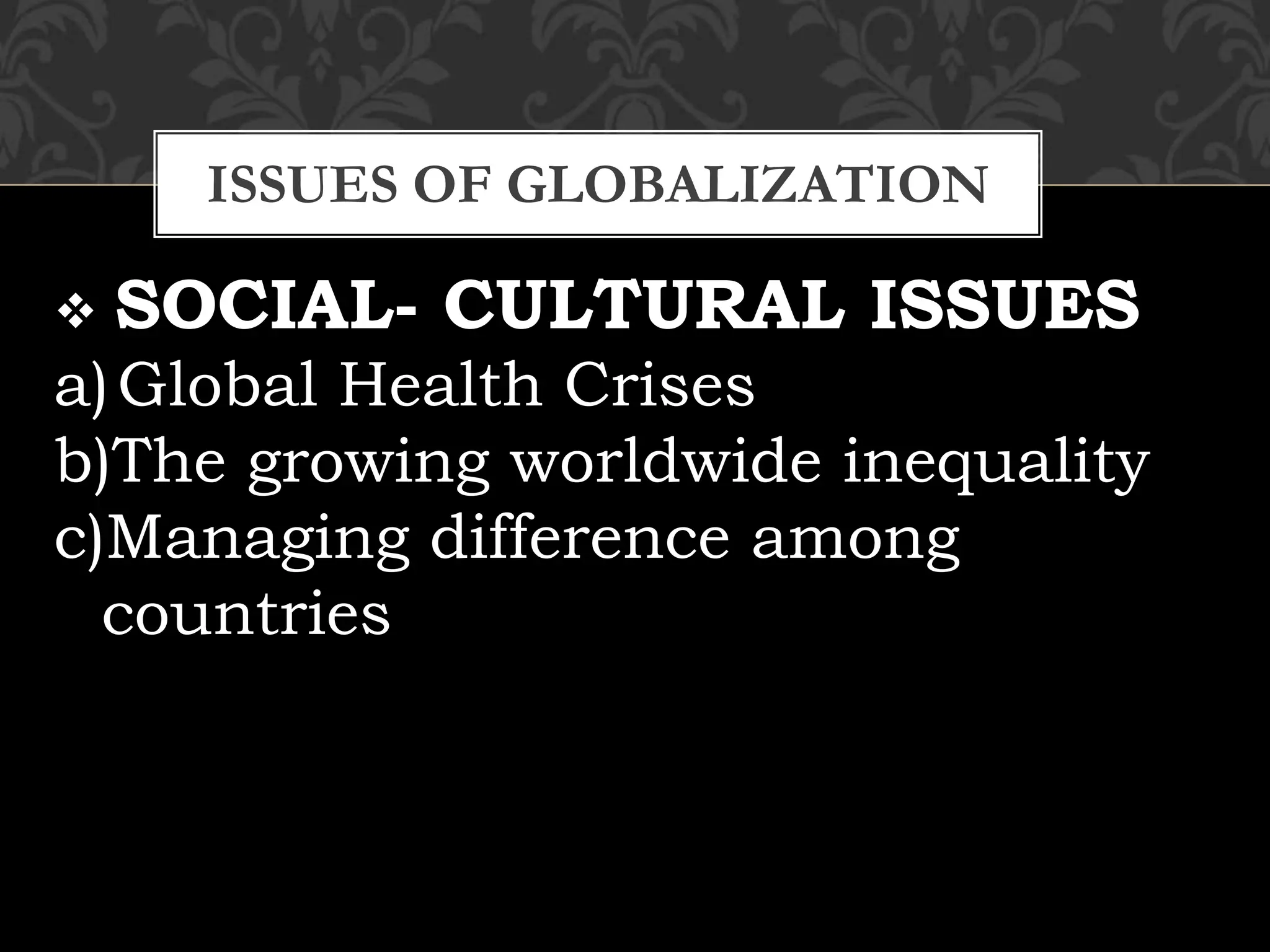 lesson 6- Globalization- issues and challenges and creative imagination ...