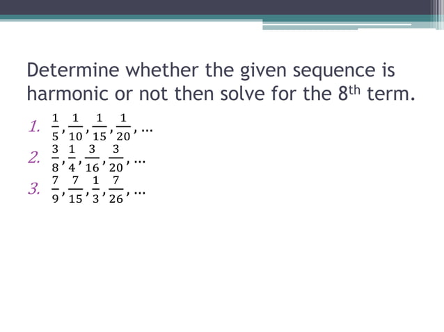 Lesson 6 - Harmonic and Fibonacci Sequence.pptx
