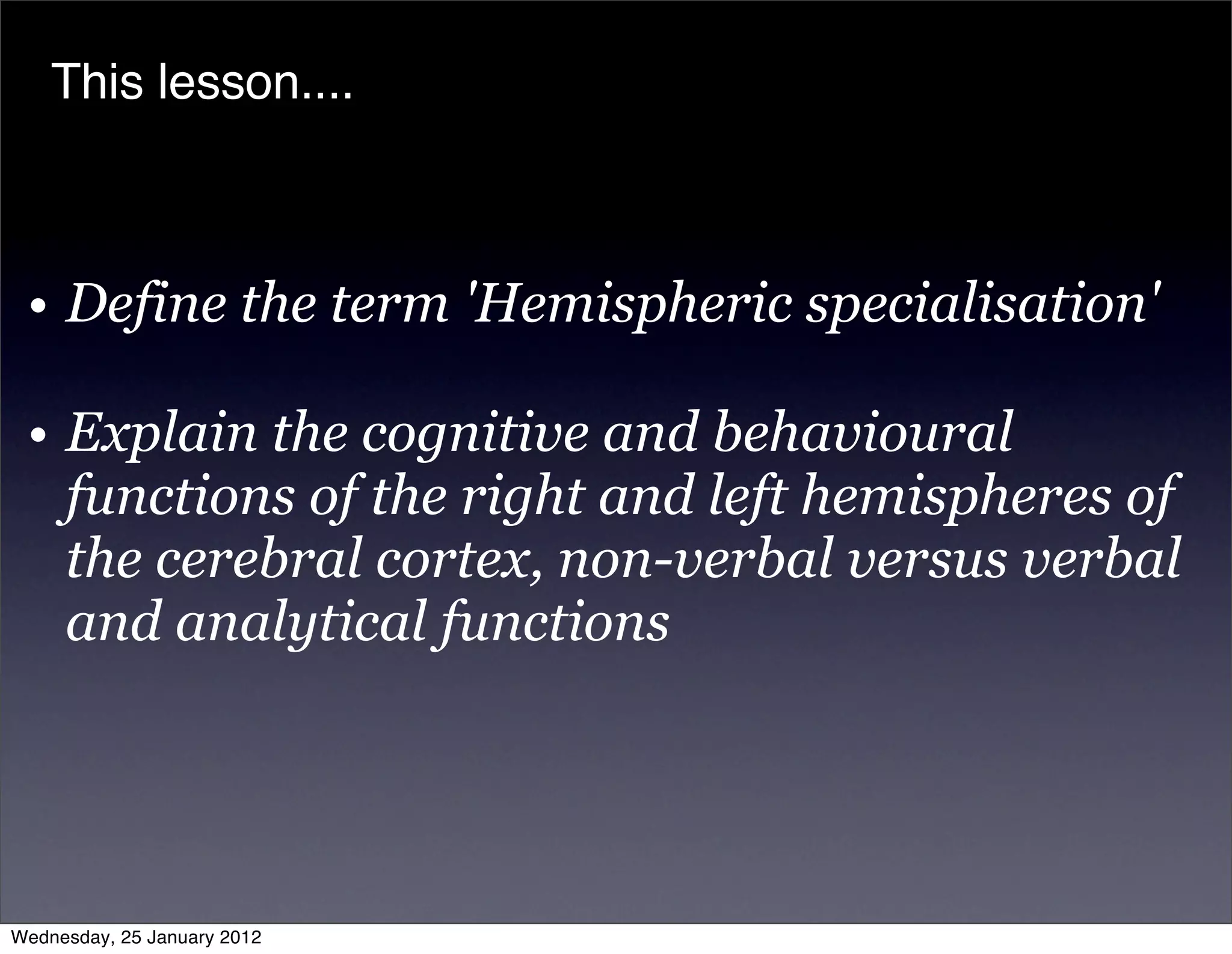 Lesson 6 hemispheric specialisation | PDF