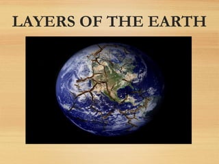 Lesson 6 in Erath and Life science- Layers of the Earth. | PPT