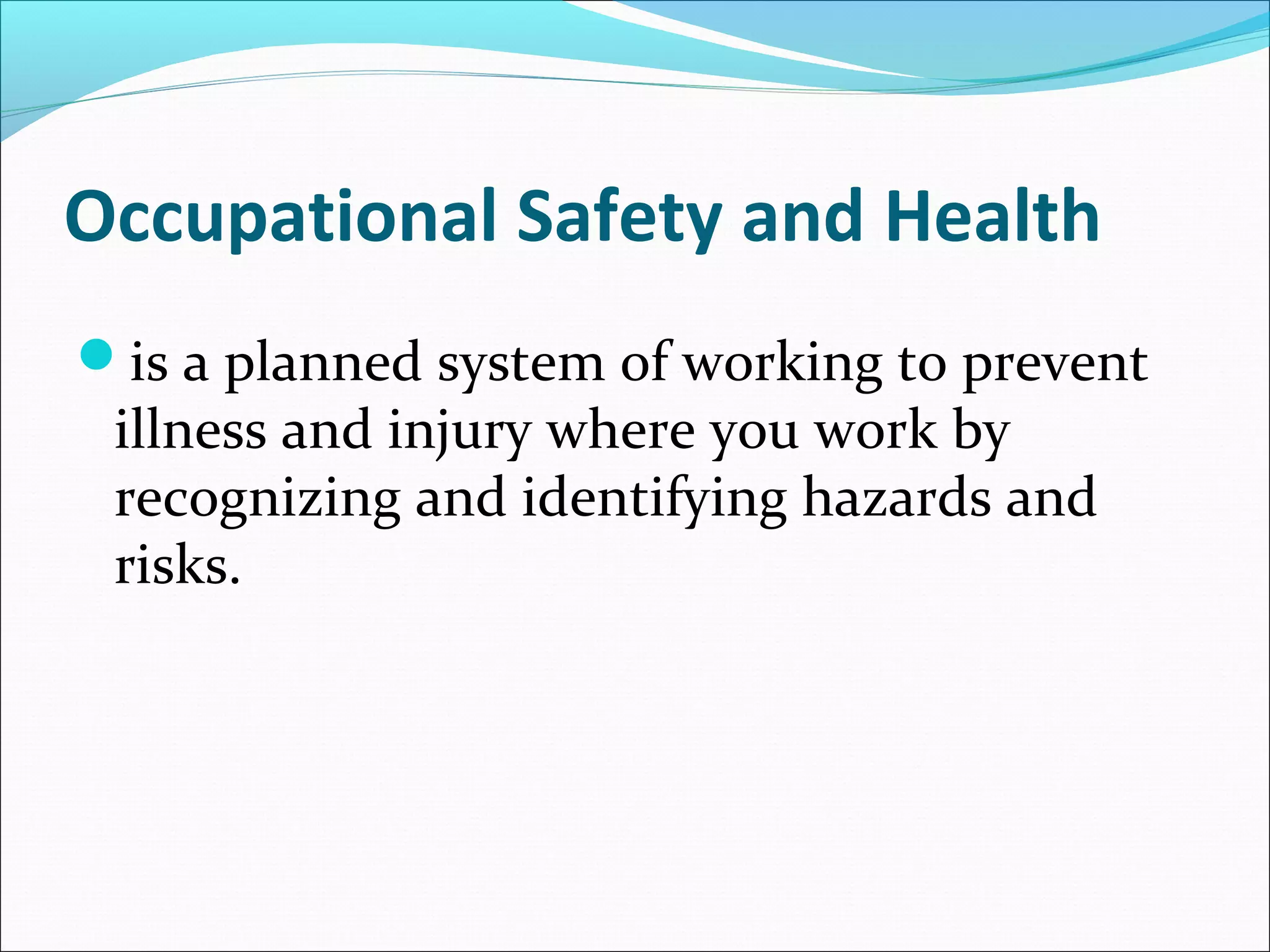 OHS and the Types of Hazards | PPT