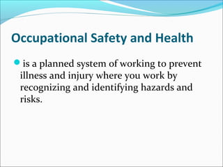 OHS and the Types of Hazards | PPT
