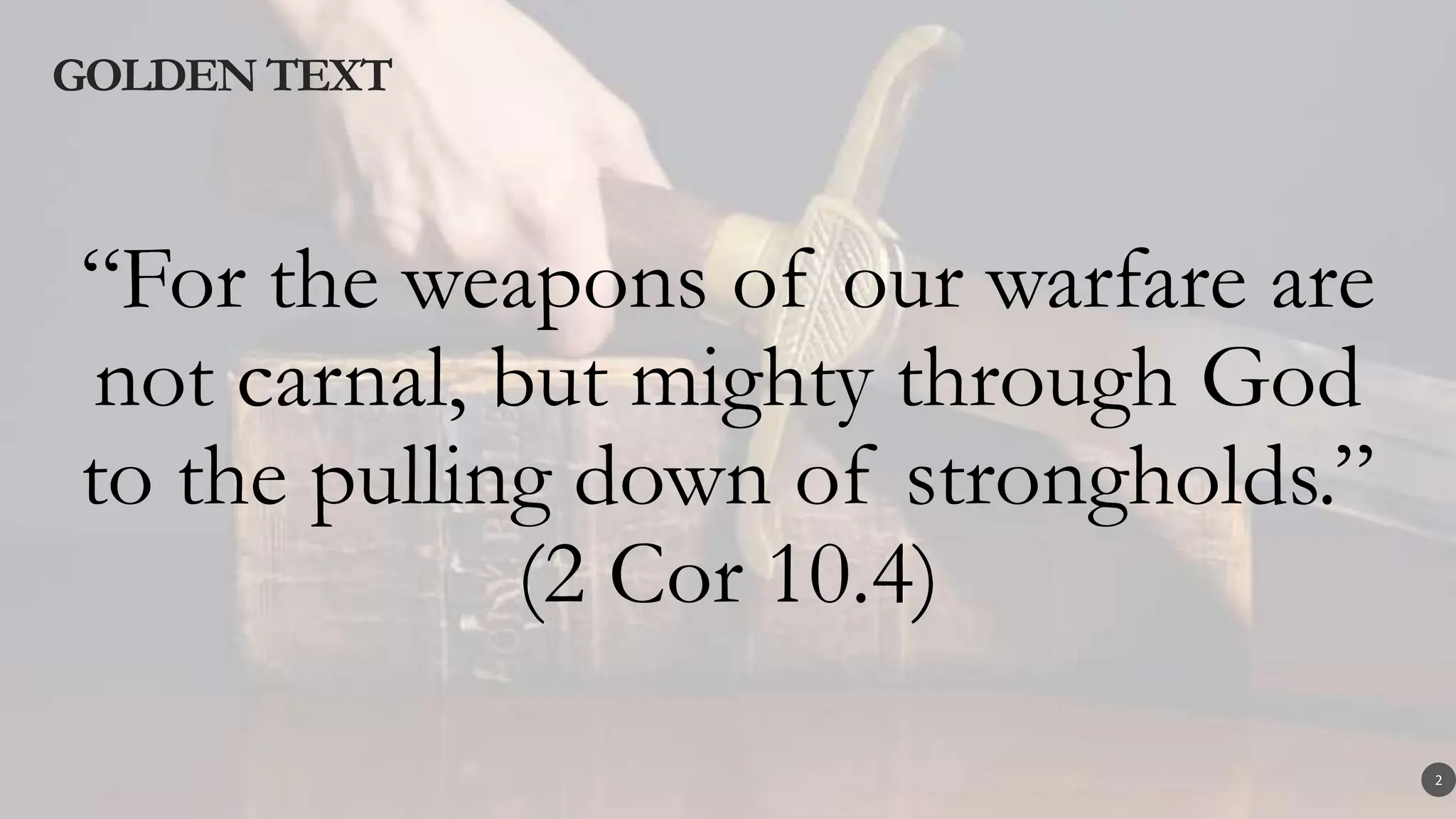Lesson 6 - Our Spiritual Weapons - SBS.pptx