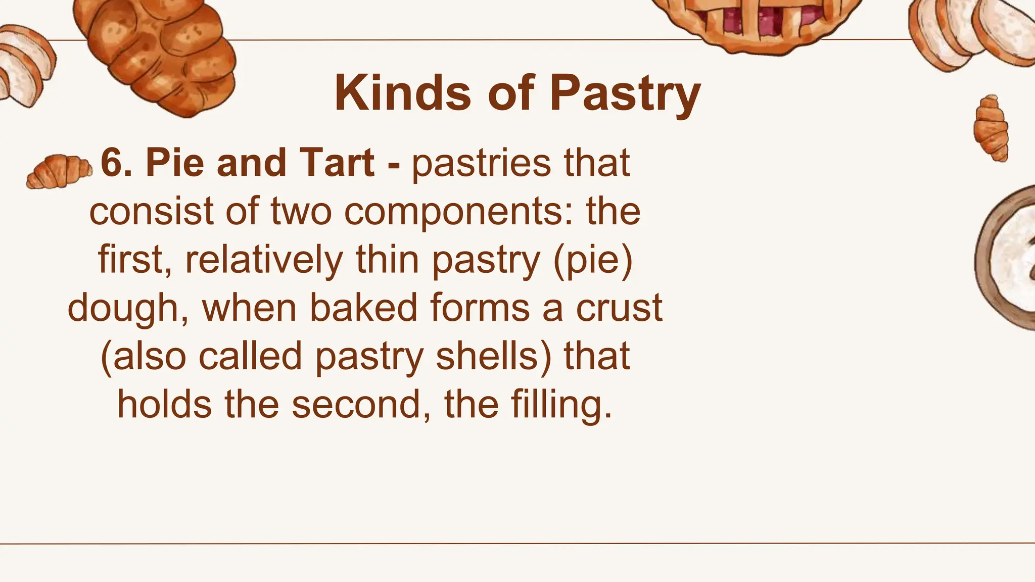 Lesson 6 - Pastries - Bread and Pastry Production.pptx