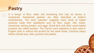 Lesson 6 - Pastries - Bread and Pastry Production.pptx