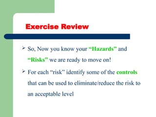 LESSON 6-SAFETY AND HEALTH RISK ASSESSMENT-PRACTICALS - Copy (2).ppt