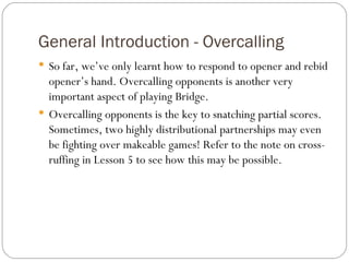 Lesson 6 The Basics Of Overcalling Opponents And The Introduction To ...