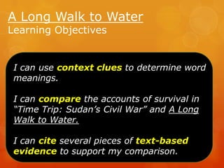 A Long Walk to Water: Lesson6 unit2 | PPTX