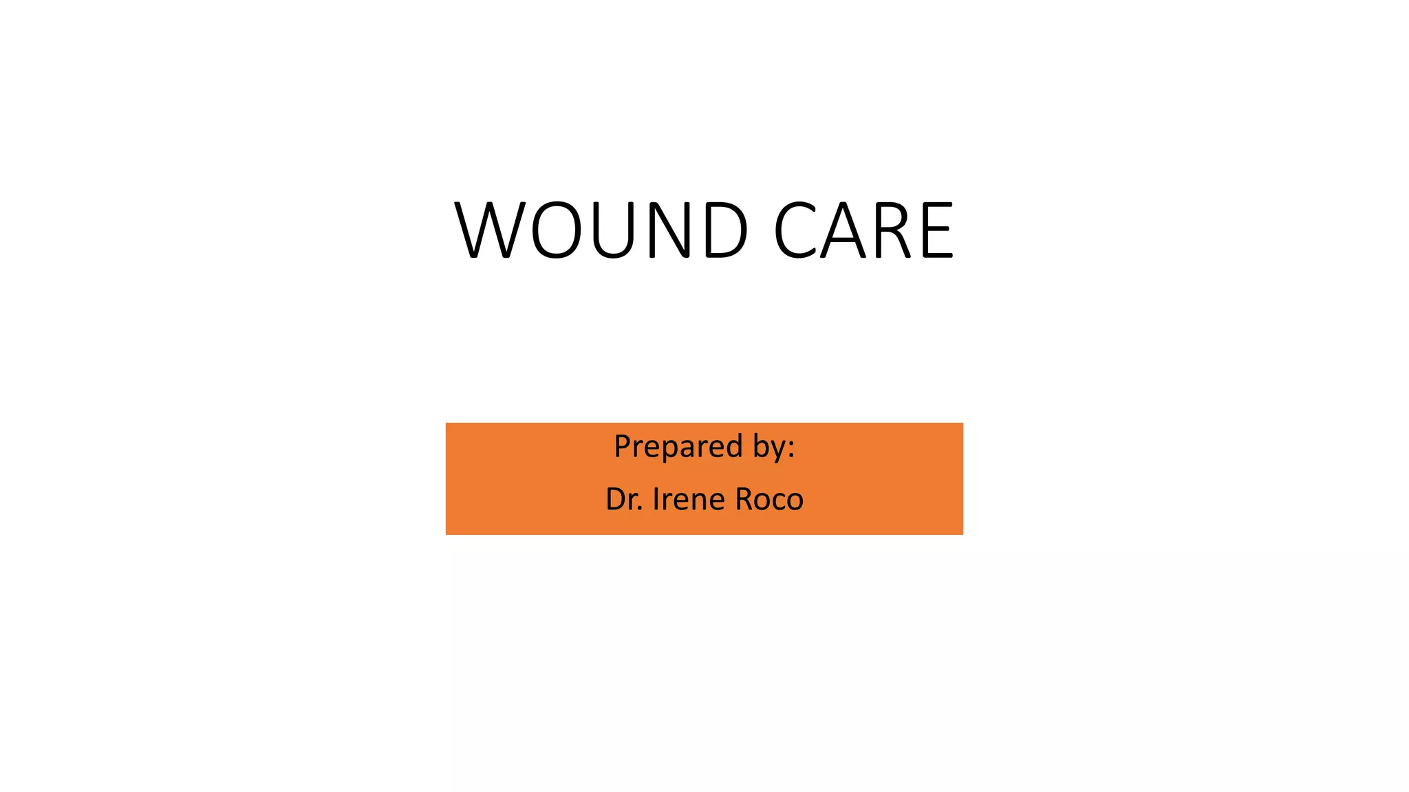 lesson_6_-_wound_care.pptx