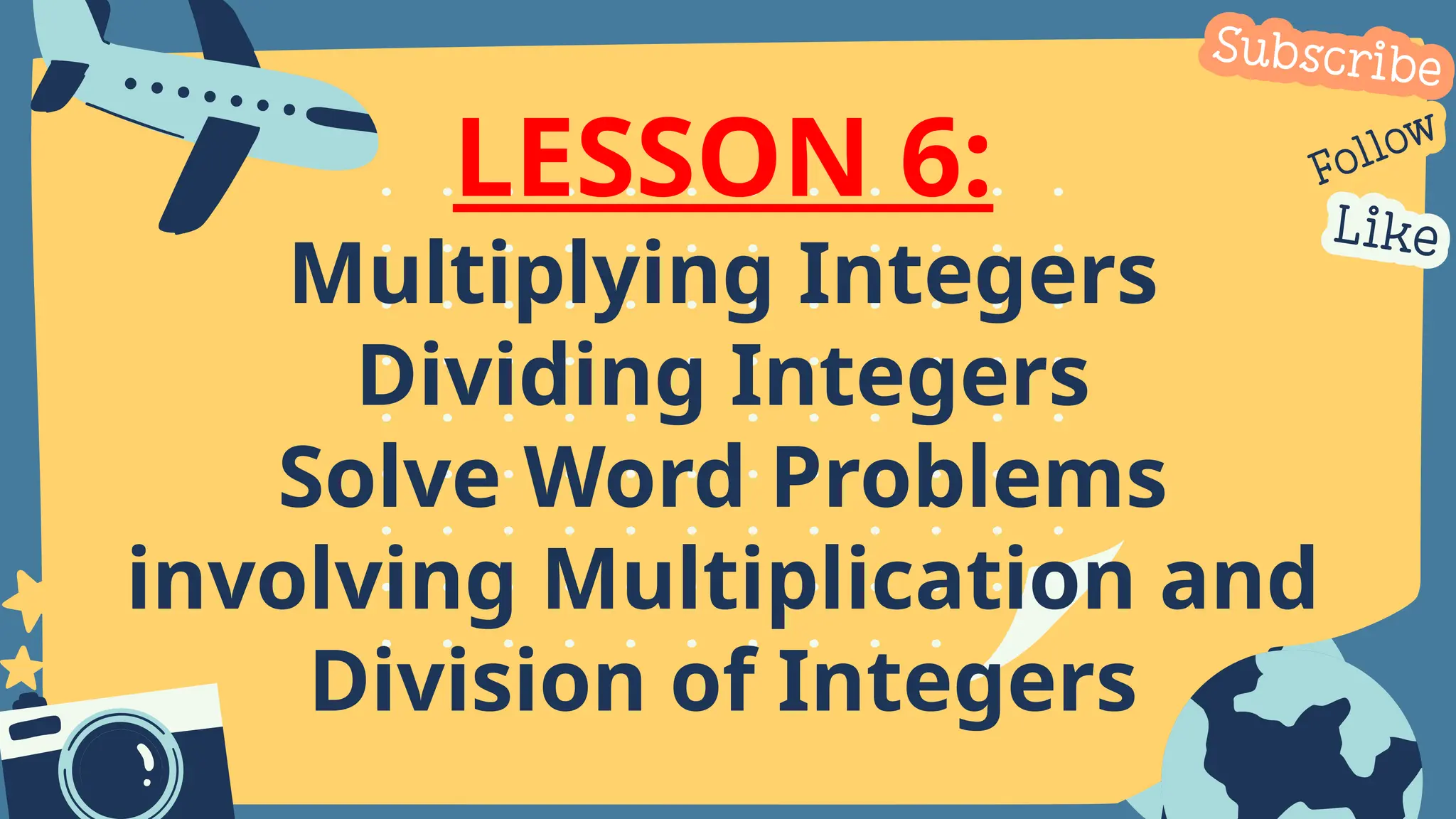 Lesson 6 7 Pptx Multiplying Integers And Solve Word Problems Pptx