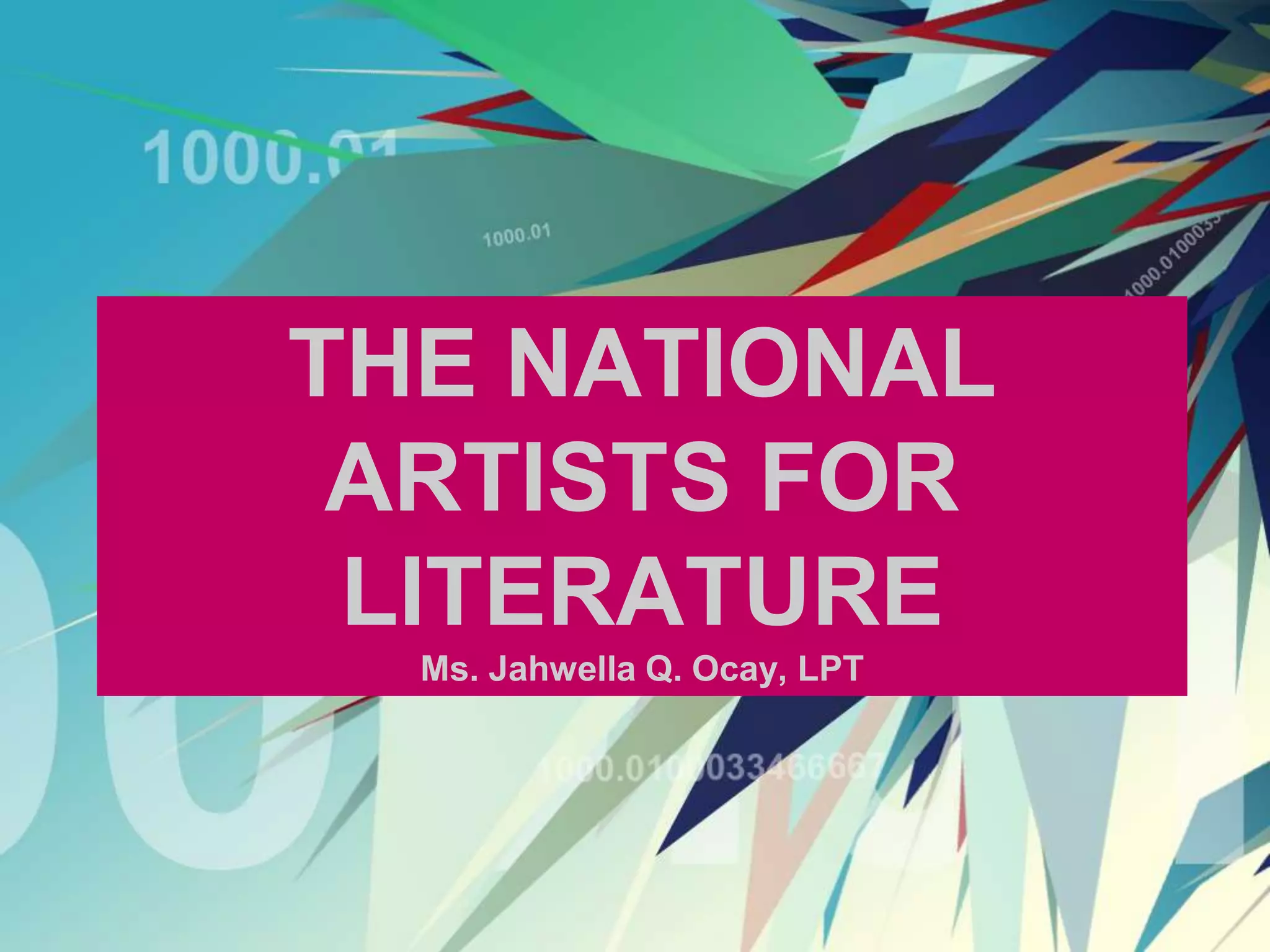 National Artists for Literature and their Contributions | PPTX