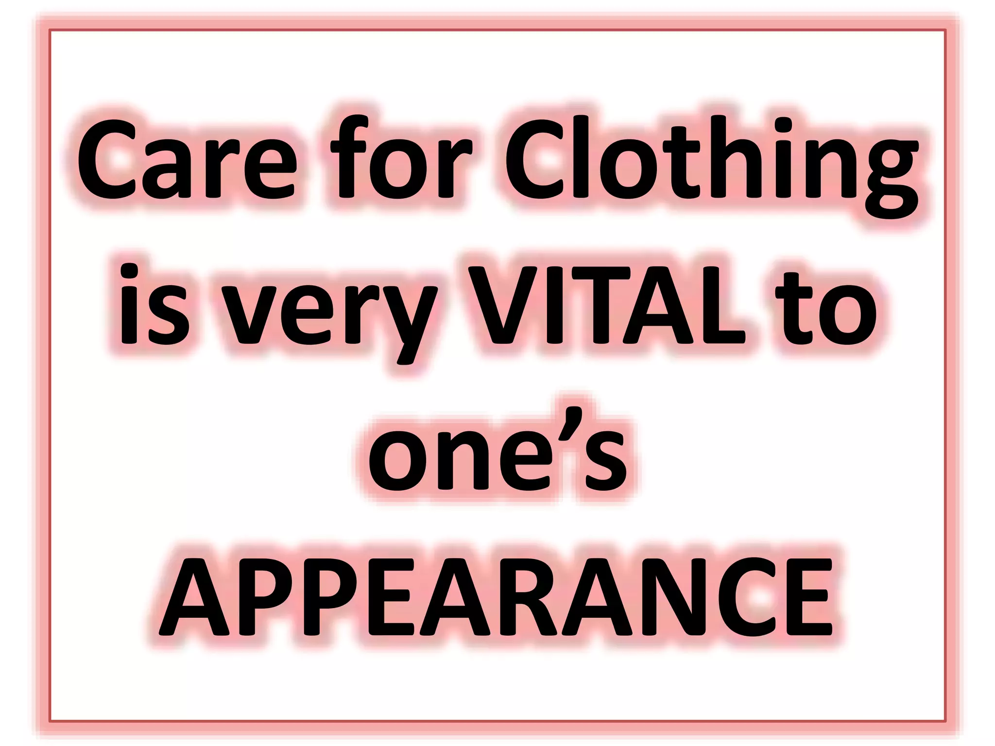 Lesson 6 care of your clothes | PPTX