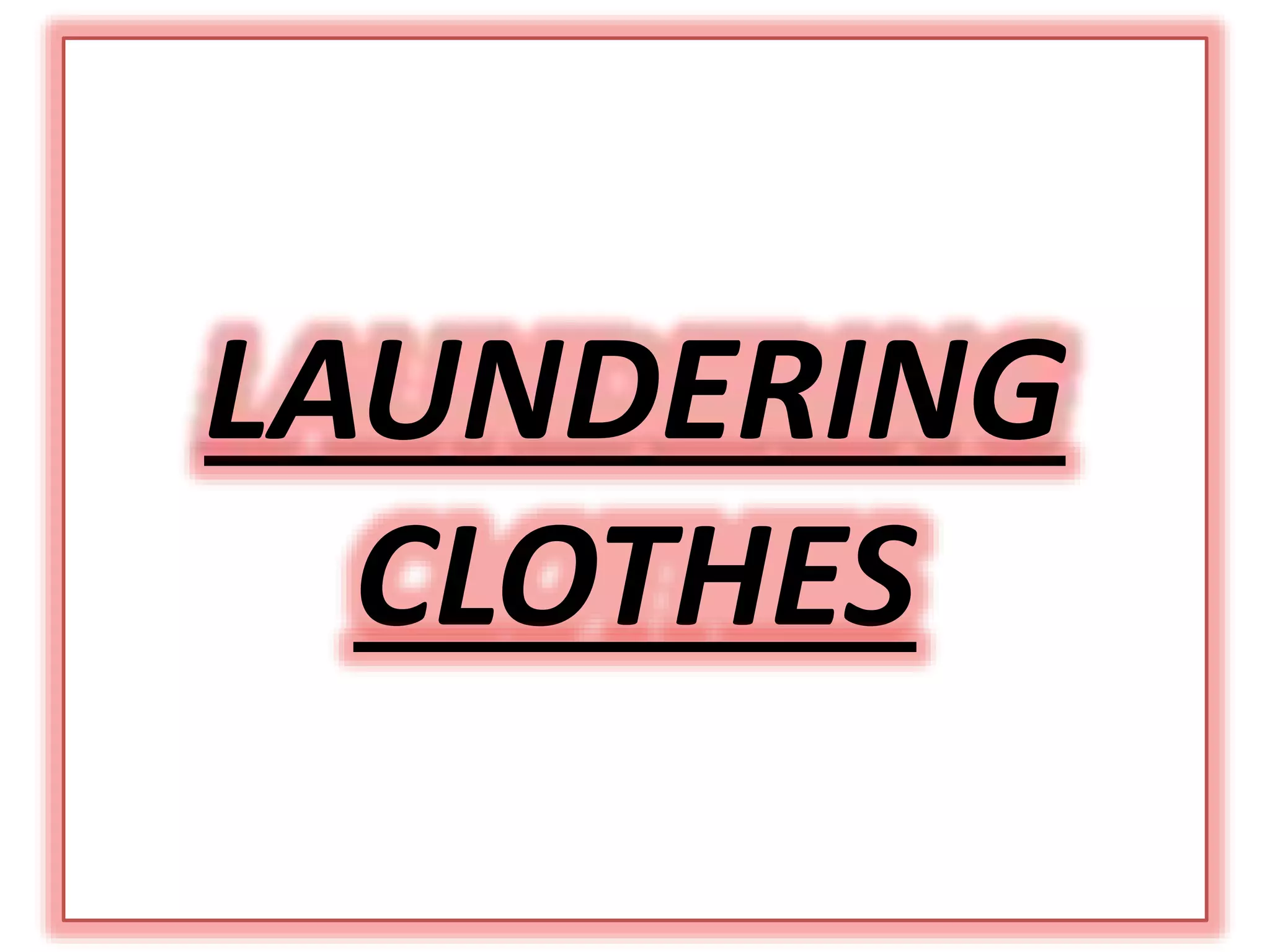 Lesson 6 care of your clothes | PPTX