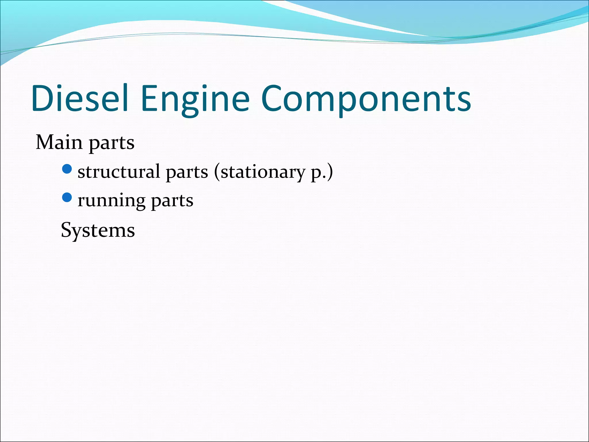 Lesson6 diesel enginecomponents | PPT