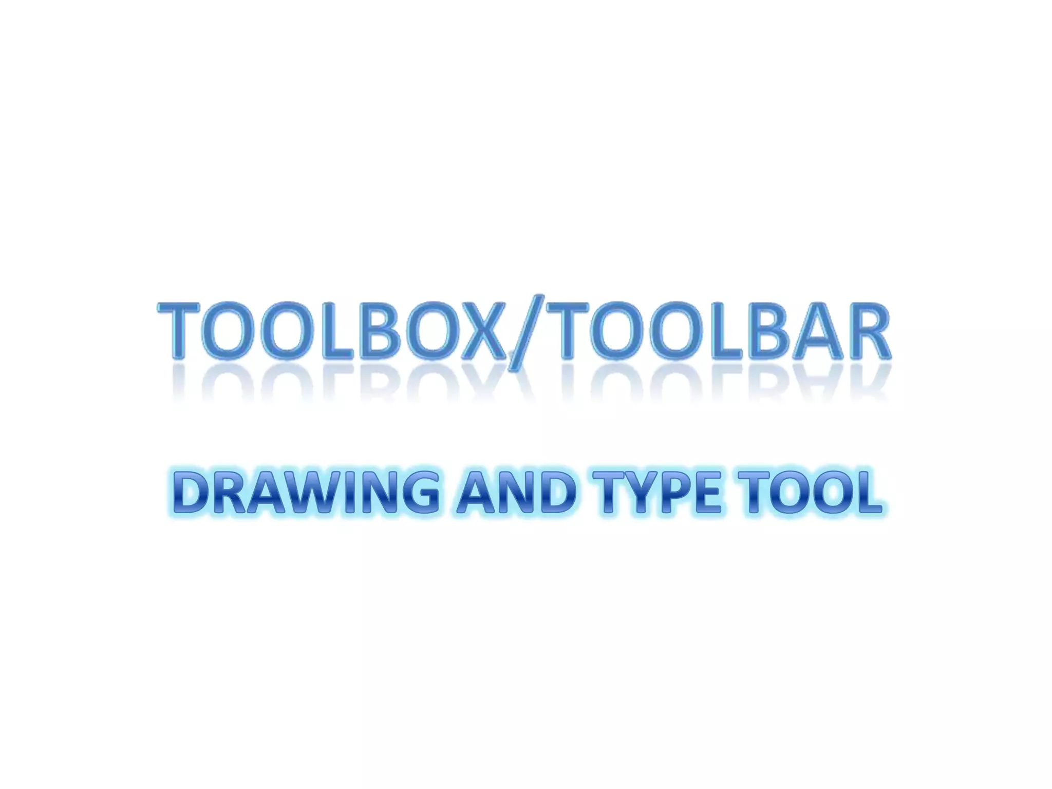 Adobe Photoshop: Drawing and Type tool | PPTX