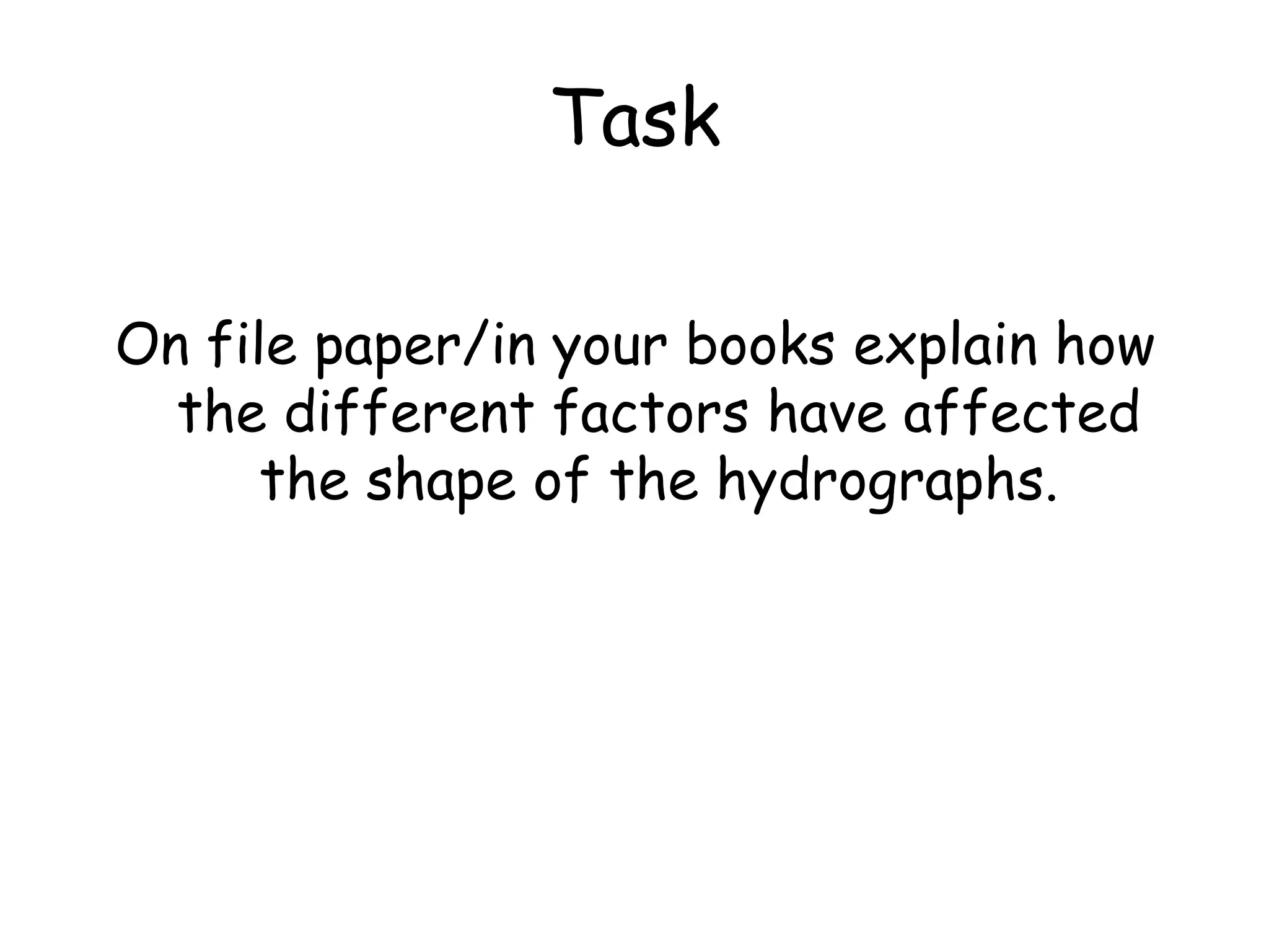 Lesson 6 factors affecting discharge (hydrographs) | PPTX