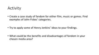 Lesson 6 Fandom Media | PPT