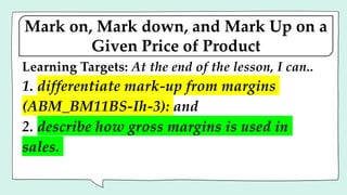 Lesson 6 Mark Up and Margin Practice Material | PPTX