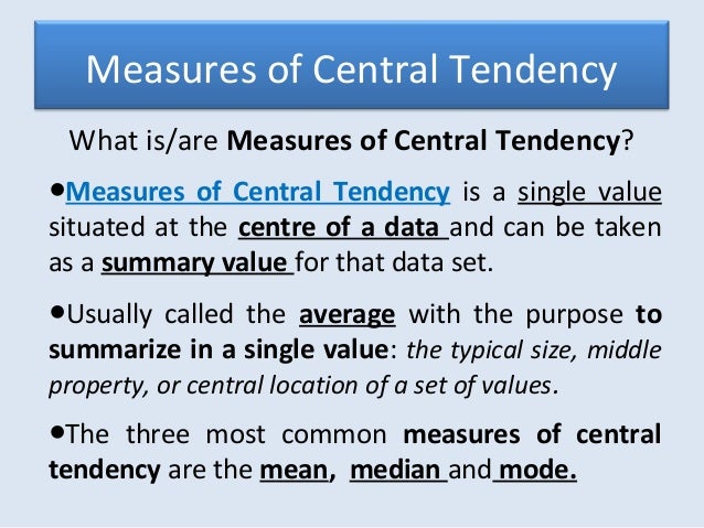 Lesson 6 measures of central tendency Lesson 6 measures of central tendency