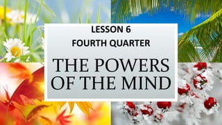 lesson 6 powers of the mind powerpoint presentation | PPTX | Brain and ...