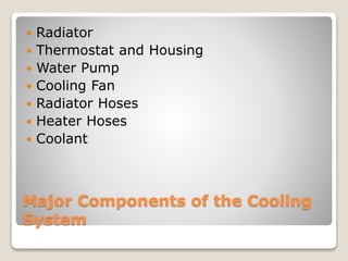 Lesson 6 the cooling system | PPTX