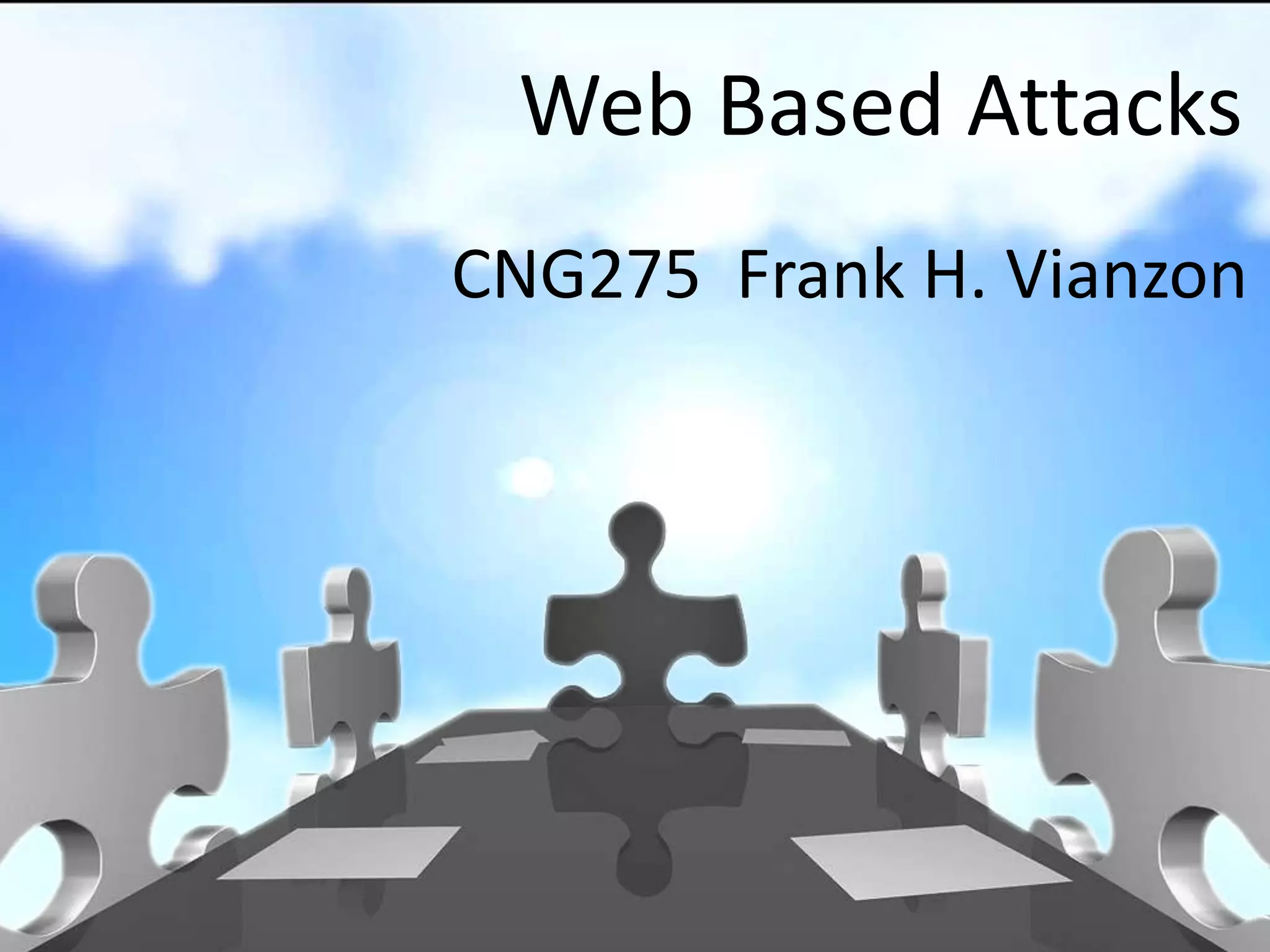 Lesson 6 web based attacks | PPTX