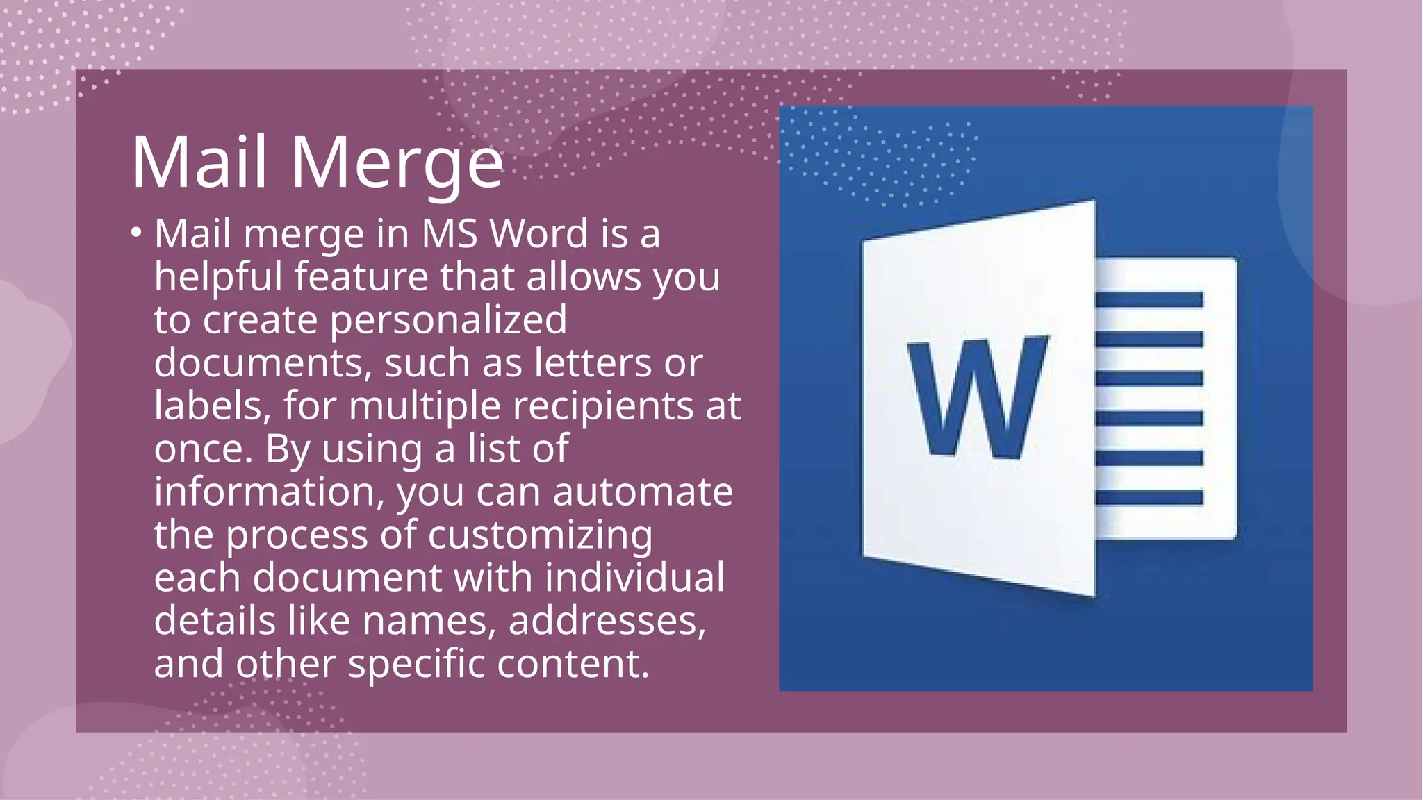 Grade 7 ICT: Word Processing Software (Mail Merge & Reference).pptx ...