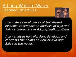 A Long Walk to Water - Lssn 7 | PPT