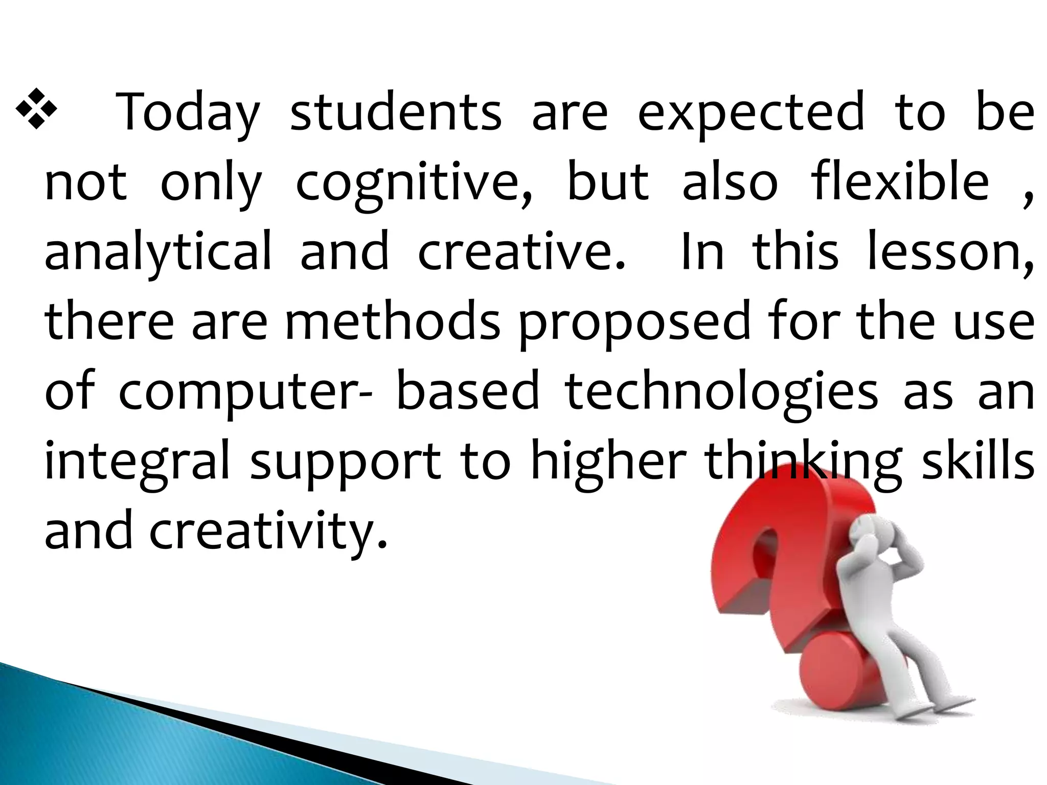 Lesson 7 IT FOR HIGHER THINKING SKILLS AND CREATIVITY | PPSX