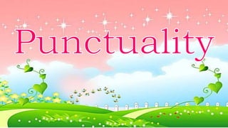 Punctuality | PPT