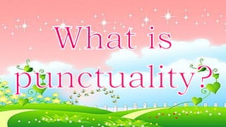 Punctuality | PPT