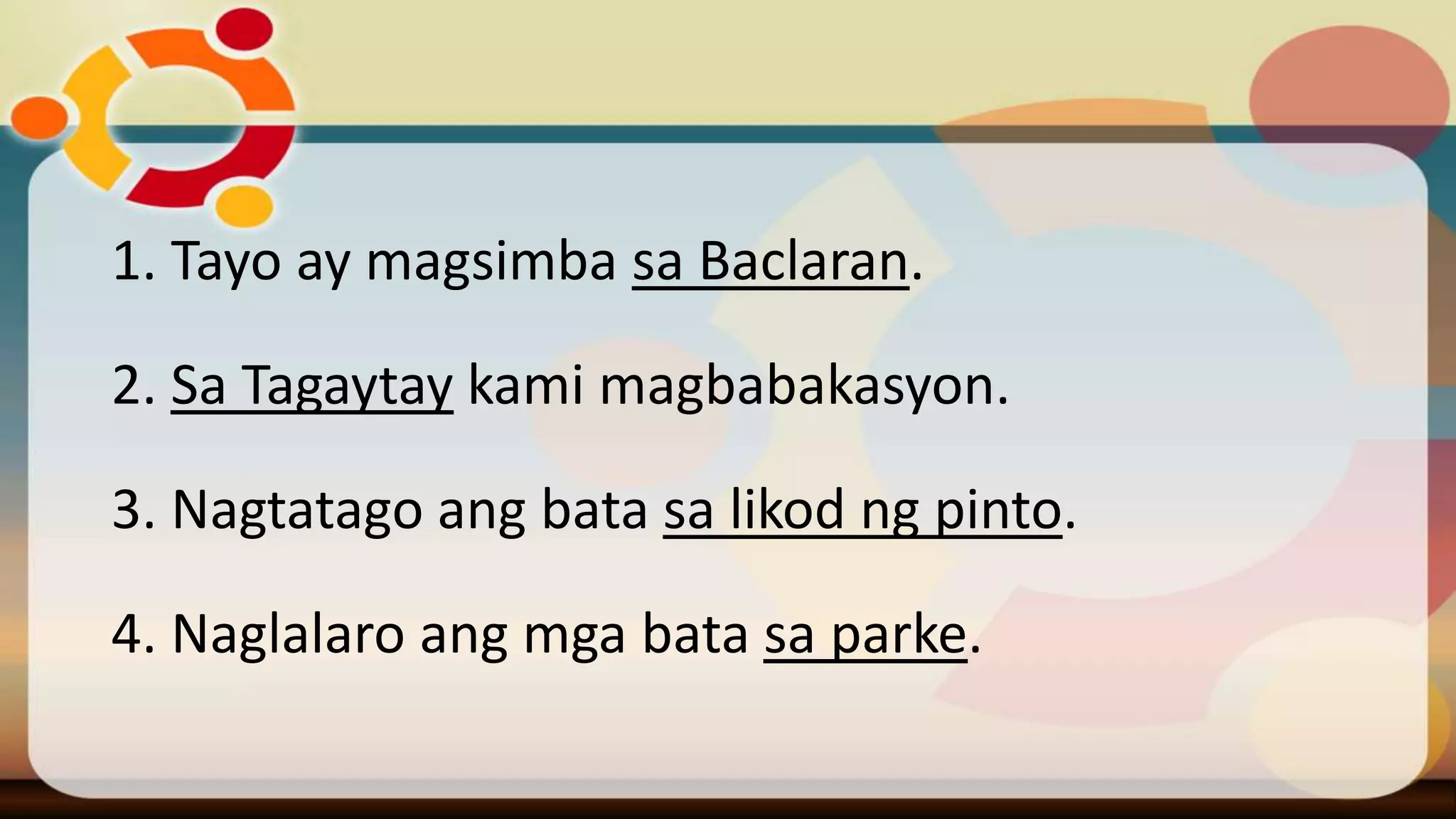 MGA SALITANG NAGSASAAD NG LUGAR | PPTX