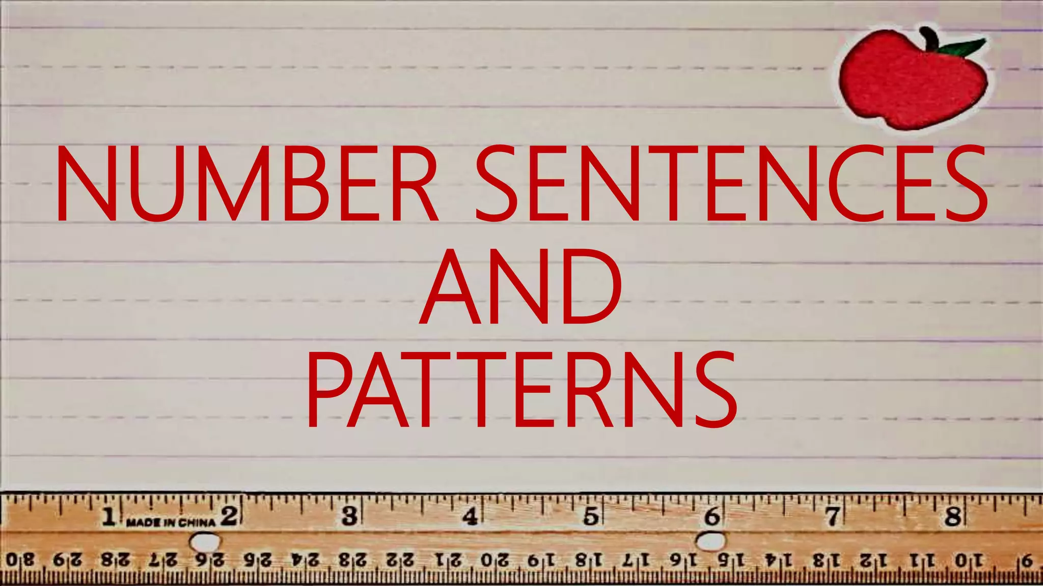 NUMBER SENTENCES AND PATTERNS | PPTX