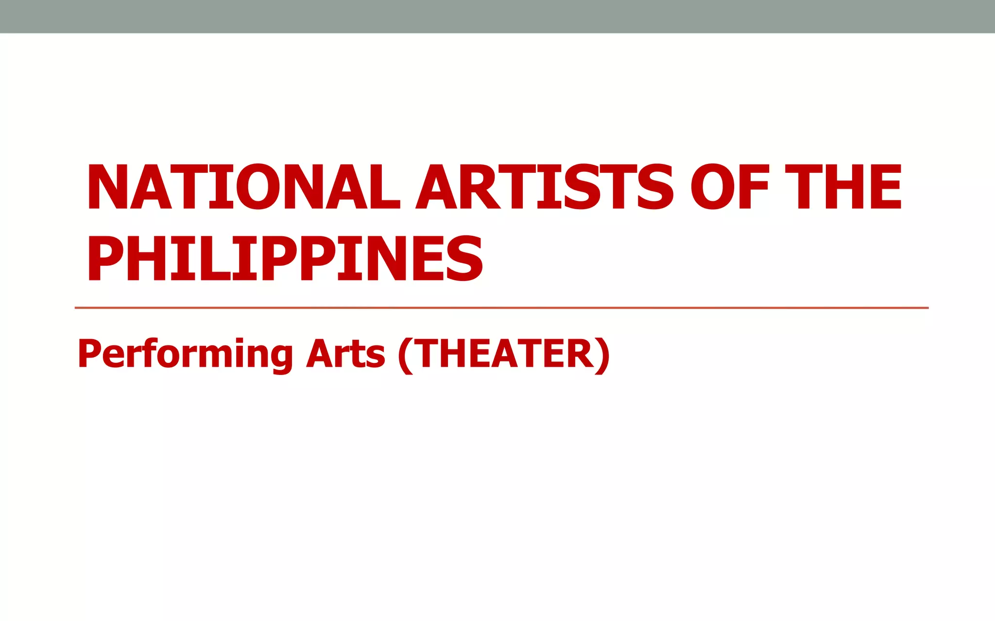 LESSON 7.1 National Artists for Performing Arts (Theater).pptx