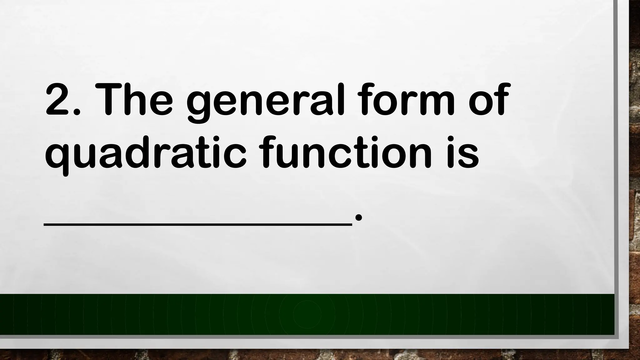 The Vertex Form. Mathemetics 9 Quarter 1 | PPT