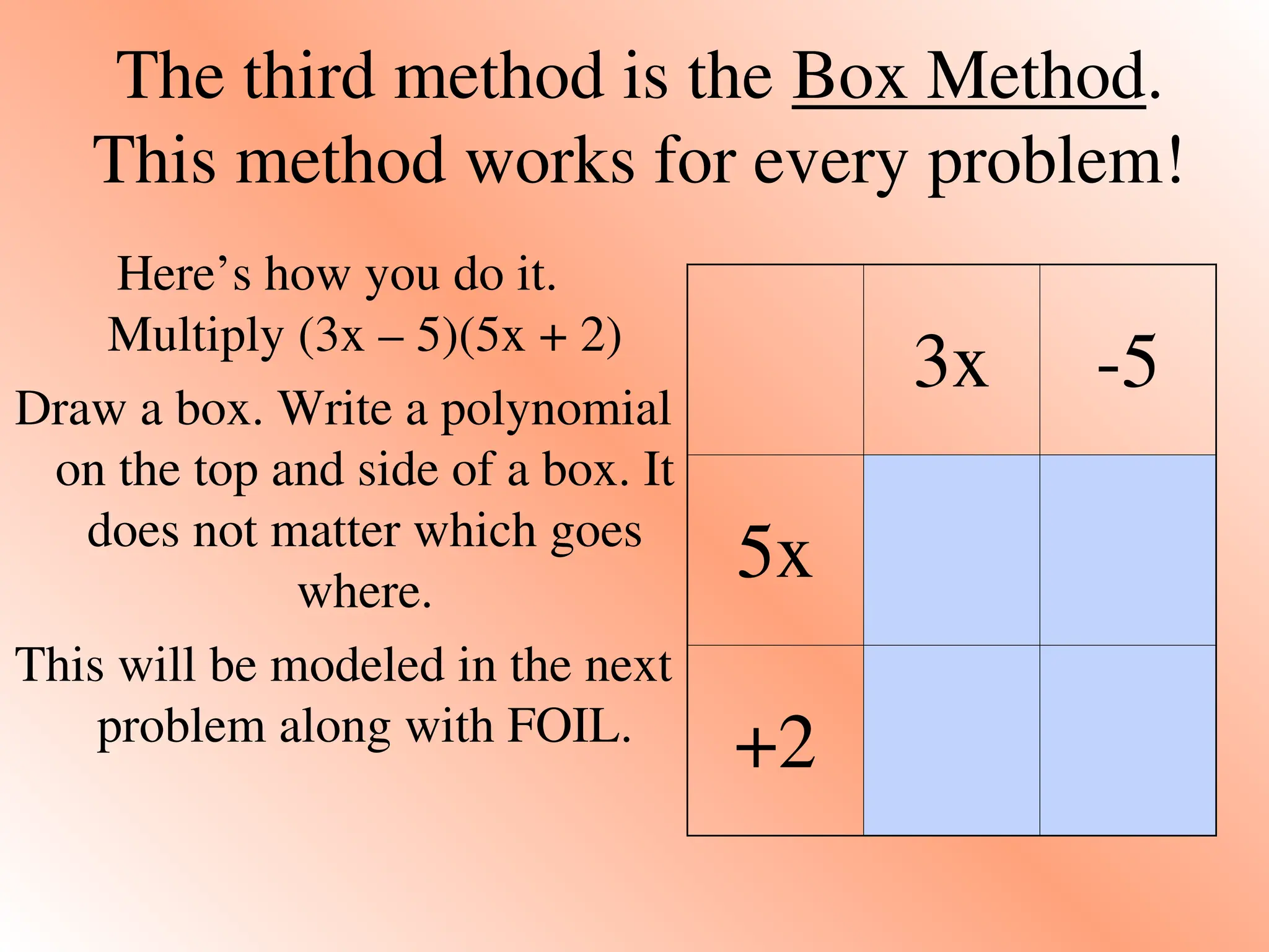 Lesson 7-7FOILPPT.ppt multiply polynomials | PPT