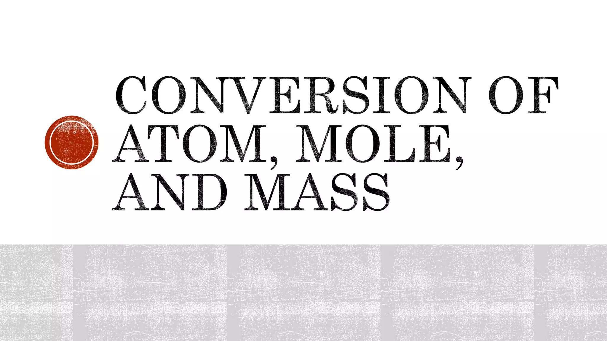 SHS STEM General Chemistry 1: Atoms, Moles, Equations, Stoichiometry | PPTX