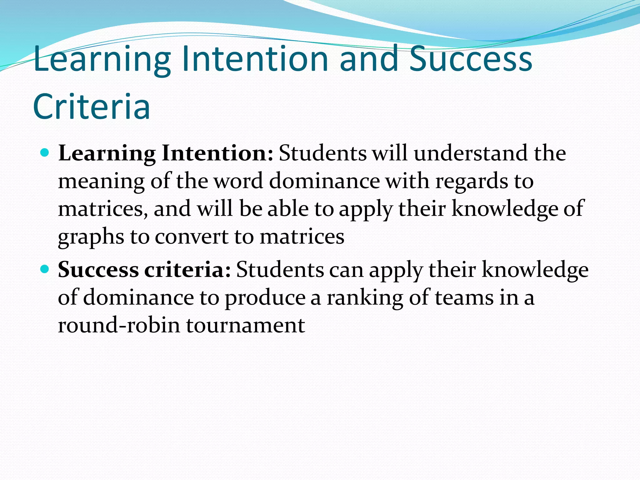 Lesson 7 dominance matrices | PPTX
