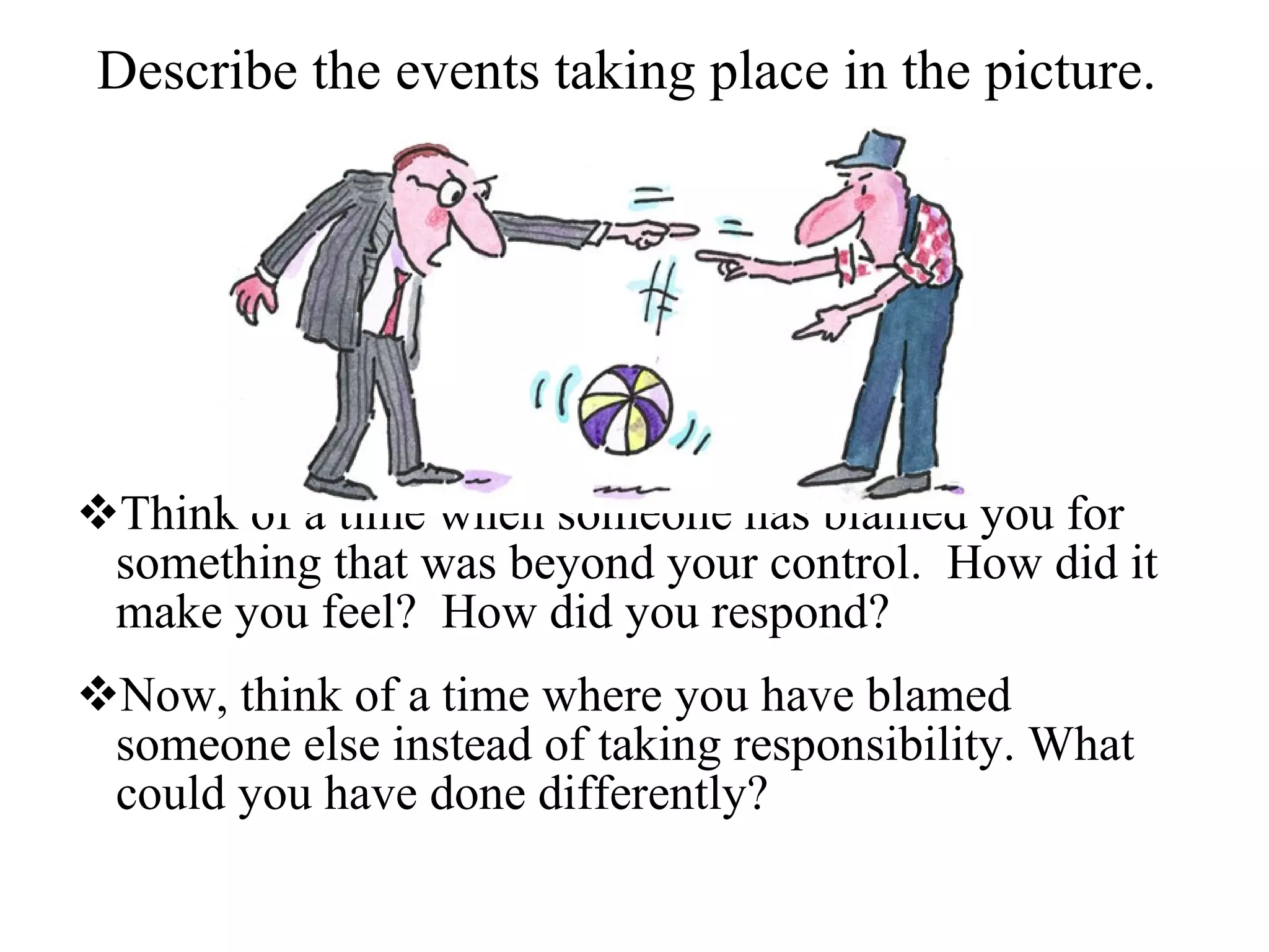 Lesson 7 ending the blame game - summary | PPT