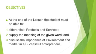 LESSON 7 - ENVIRONMENT & MARKET POWERPOINT PRESENTATION | PPTX