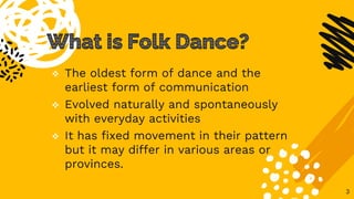 Lesson 7 - Folk Dance Short History and Background | PPTX