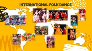Lesson 7 - Folk Dance Short History and Background | PPTX
