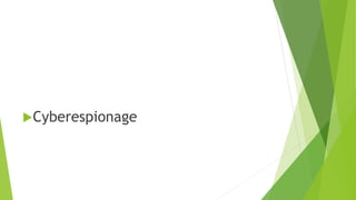 Lesson7-Hacktivism, Terrorism, Espionage, Disinformation Campaigns and ...